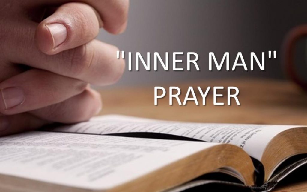 “Inner Man” Prayer – Christ Life Ministries
