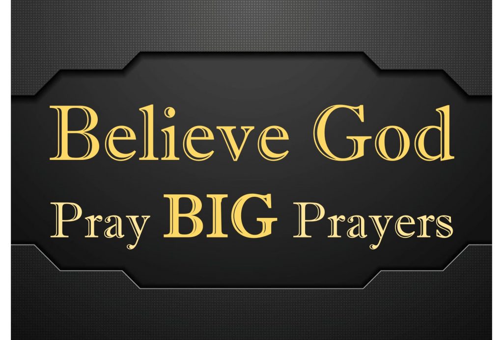 BELIEVE GOD – Christ Life Ministries