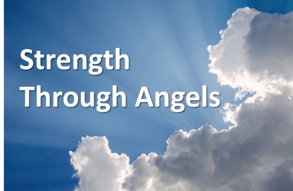 STRENGTH THROUGH ANGELS – Christ Life Ministries